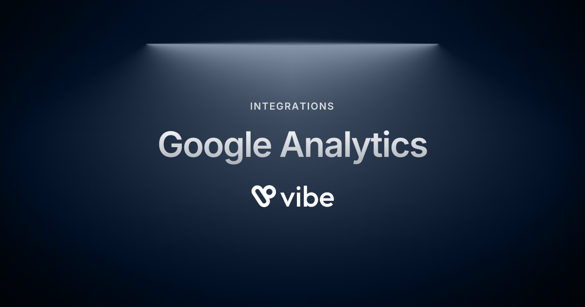 Google Analytics Integration | Vibe