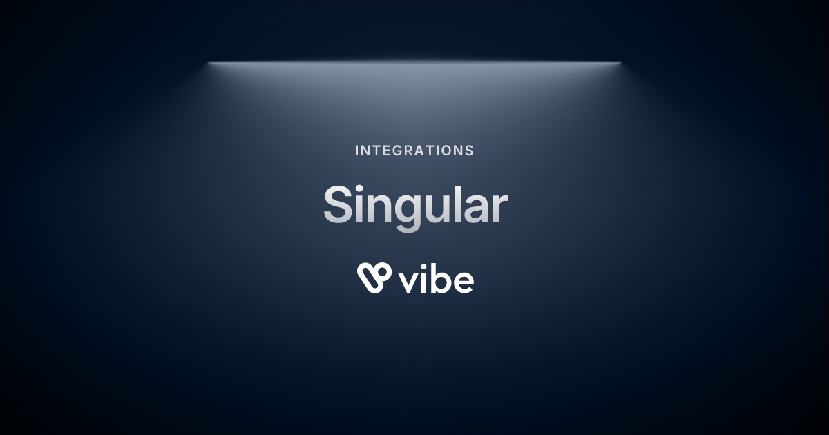 Singular Integration | Vibe